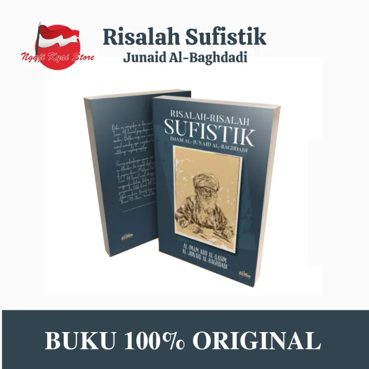 Terjemah Rasail al-Junaid - Risalah Sufistik Imam Junaid Al-Baghdadi ...