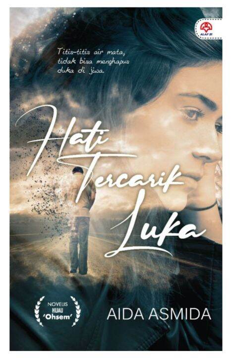 NOVEL CINTA : HATI TERCARIK LUKA - Aida Asmida | Lazada
