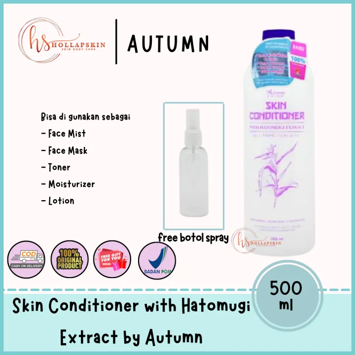 AUTUMN - SKIN CONDITIONER WITH HATOMUGI EXTRACT 500ml ORIGINAL BPOM By ...