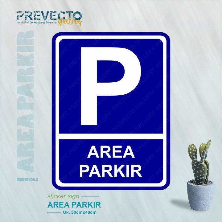 Sticker Sign Area Parkir | Lazada Indonesia
