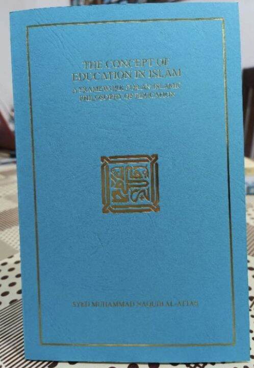 The Concept of Education In Islam | Syed Muhammad Naquib al Attas | Lazada