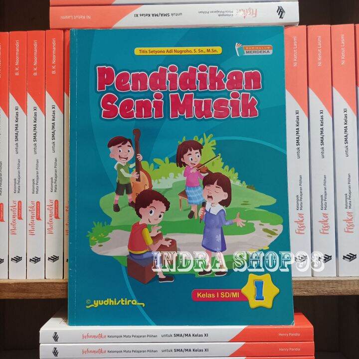 Buku Pendidikan Seni Musik Kelas 1 SD/Mi Yudhistira Kurikulum Merdeka ...