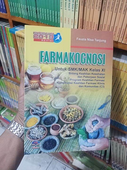 buku farmakognosi untuk SMK kelas 11 bidang keahlian kesehatan dan pekerjaan sosial kurikulum ...