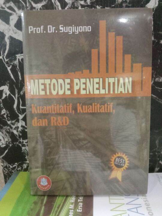 metode penelitian kuantitatif kualitatif dan R&D by prof dr Sugiyono ...