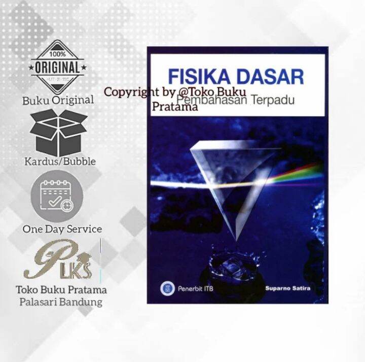 Buku Fisika Dasar Pembahasan Terpadu - Suparno Satira - ORI | Lazada Indonesia