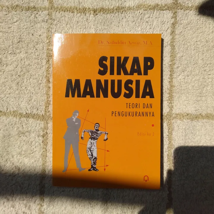 SIKAP MANUSIA Teori dan Pengukurannya by Dr. Saifuddin Azwar, M.A ...