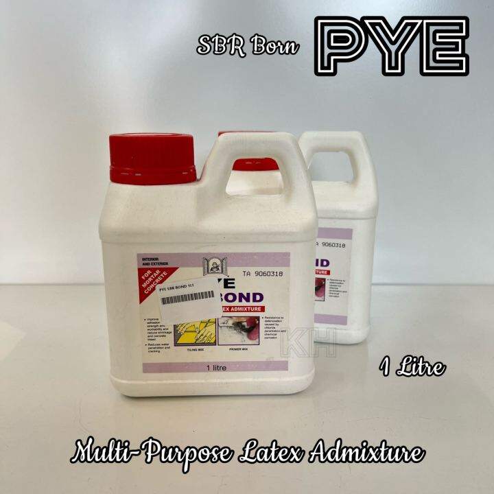 PYE SBR-BOND Multi-Purpose Latex Admixture 1L / 1LITRE | Lazada
