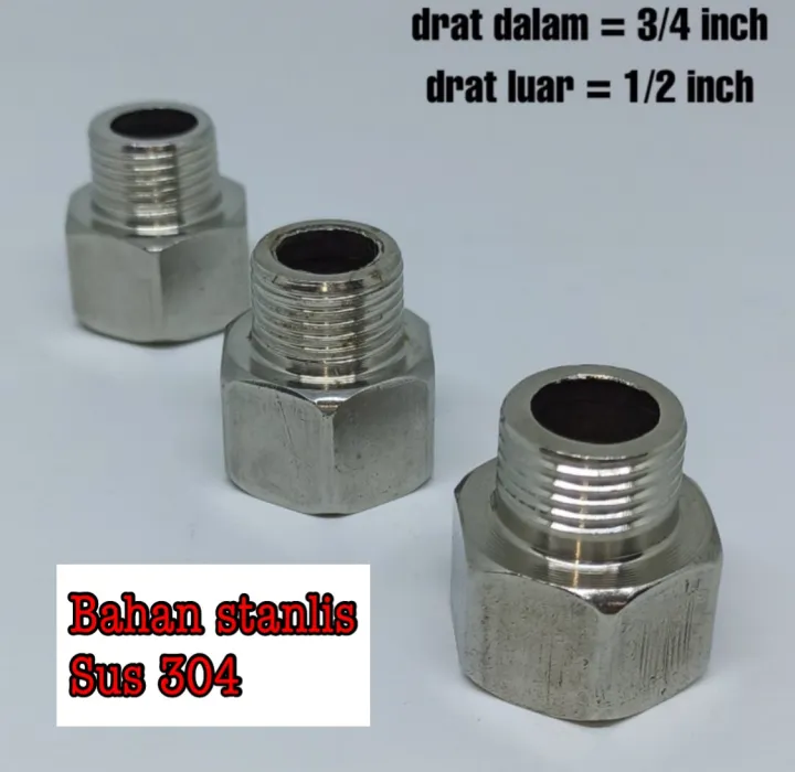 Sambungan pipa keran drat luar 1/2 + drat dalam 3/4 sock Kran 3/4 + 1/2 keran air sambungan ...