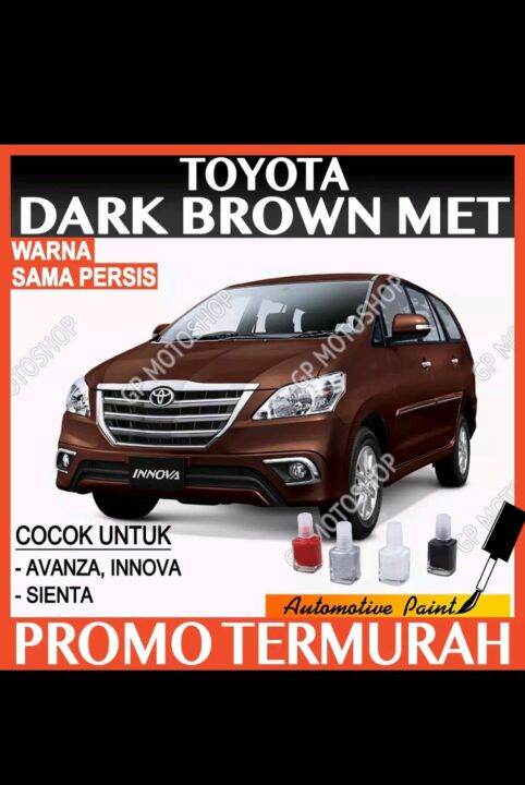 TOYOTA DARK BROWN METALLIC CAT OLES PENGHILANG BARET MOBIL LECET COKLAT ...