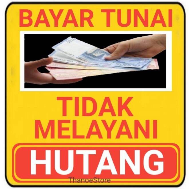 Stiker Sticker Size 8R Bayar Tunai Tidak Melayani Hutang Tanpa Minimum ...