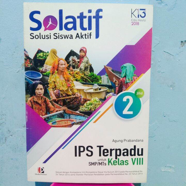 Solatif Solusi Siswa Aktif IPS Terpadu SMP Kelas 8 Kurikulum 2013 Agung ...