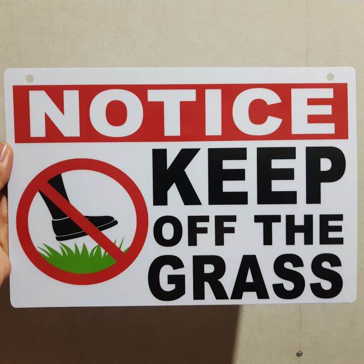 NOTICE KEEP OFF THE GRASS SIGNAGE PVC TYPE OR PLASTIC LAMINATED 250GSM ...