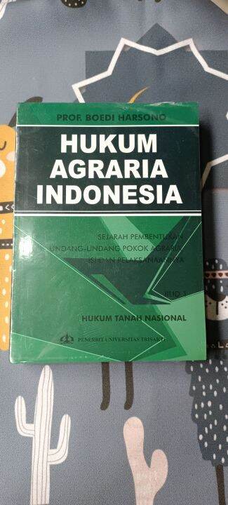 HUKUM AGRARIA INDONESIA JILID 1 Hukum Tanah Nasional : Prof Boedi ...
