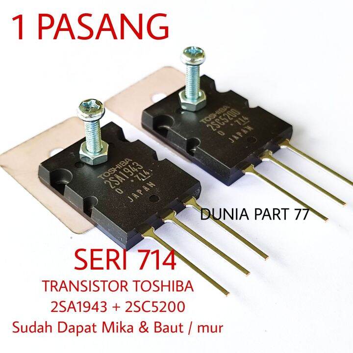 (1 Set) TOSHIBA 2SA1943 2SC5200 ( LOT 714 ) + MIKA DAN BAUT MUR TRANSISTOR 2SA1943 2SC5200 A1943 ...