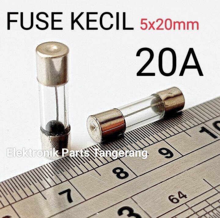 (5 PCS) FUSE SEKRING 20A TABUNG KECIL 5X20mm FUSE SIKRING 20 AMPERE ...