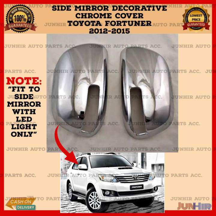 TOYOTA FORTUNER SIDE MIRROR CHROME COVER 2012 2013 2014 2015 | Lazada PH