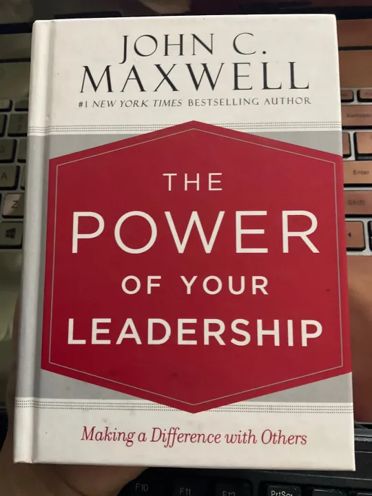 The Power of Your Leadership: Making a Difference with Others by John ...