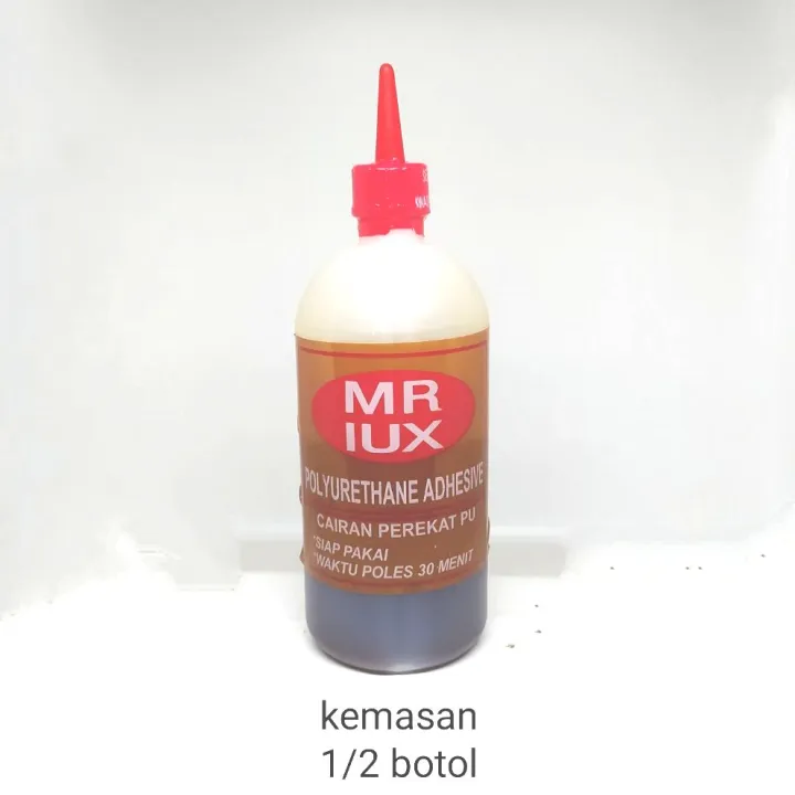 LEM MR LUX PU ADHESIVE / LEM BUSA / LEM MADU / CAIRAN PEREKAT KAYU / MR ...