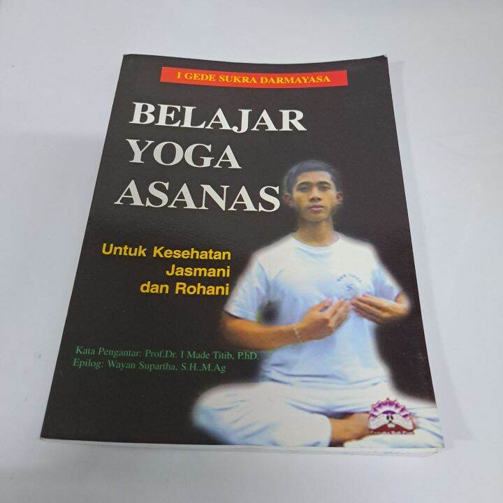 Belajar Yoga Asanas Untuk Kesehatan Jasmani Dan Rohani Agama Hindu I ...