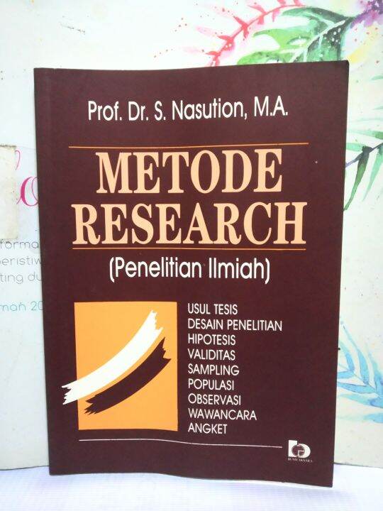 Metode Research penelitian ilmiah by Prof Dr Nasution MA | Lazada Indonesia