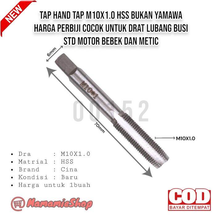 Tap Hand Tap M10x1.0 Hss Bukan Yamawa Harga Perbiji Cocok Untuk Drat Lubang Busi Std Motor Bebek ...
