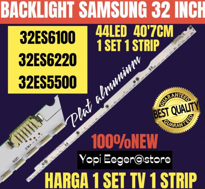 BACKLIGHT TV LCD LED SAMSUNG 32 ES6100-32ES6220-32ES5500 BACKLIGHT 32 INCH | Lazada Indonesia