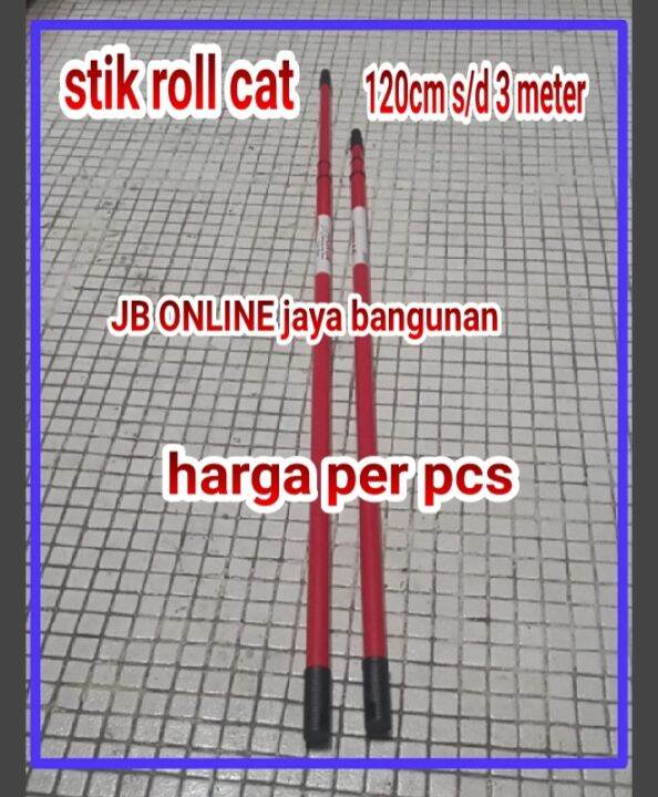tongkat stik roll cat gagang panjang 1.20m bisa di tarik ulur hingga 3 ...