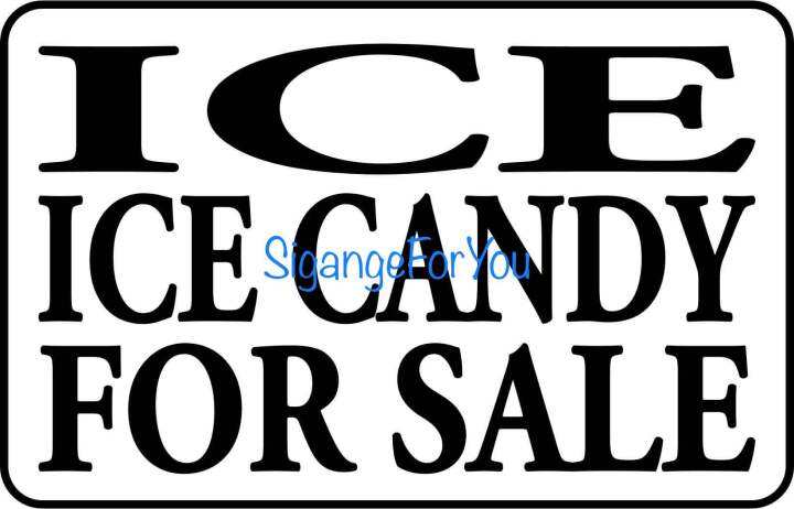ICE ICE CANDY FOR SALE PVC Signage 7.8x11 inches | Lazada PH