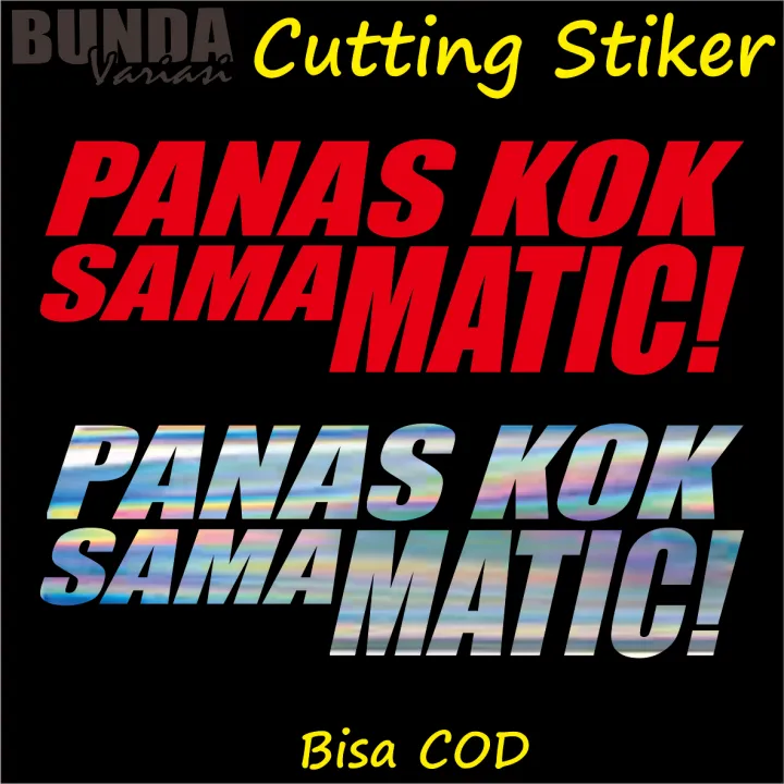 stiker panas ko sama matic! sticker cutting reflective hologram ...