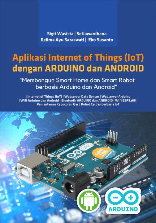 Buku Aplikasi Internet of Things (IoT) dengan ARDUINO dan ANDROID Deepublish | Lazada Indonesia
