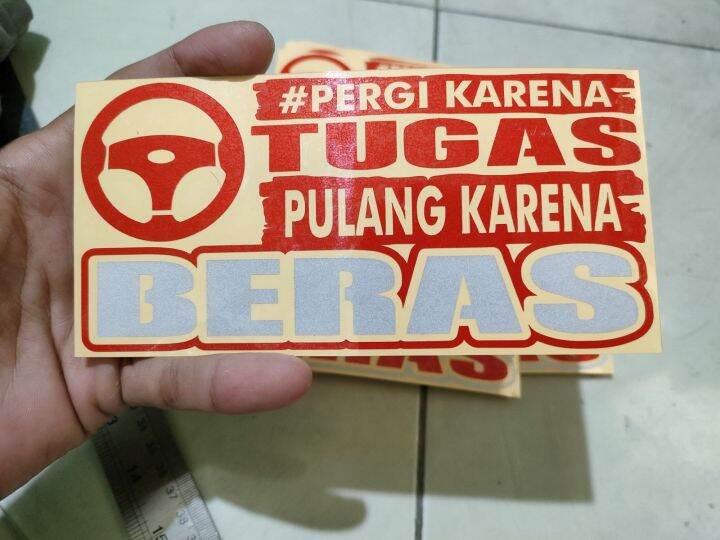 stiker perge karena tugas pulang karena beras stiker kaca mobil stiker ...