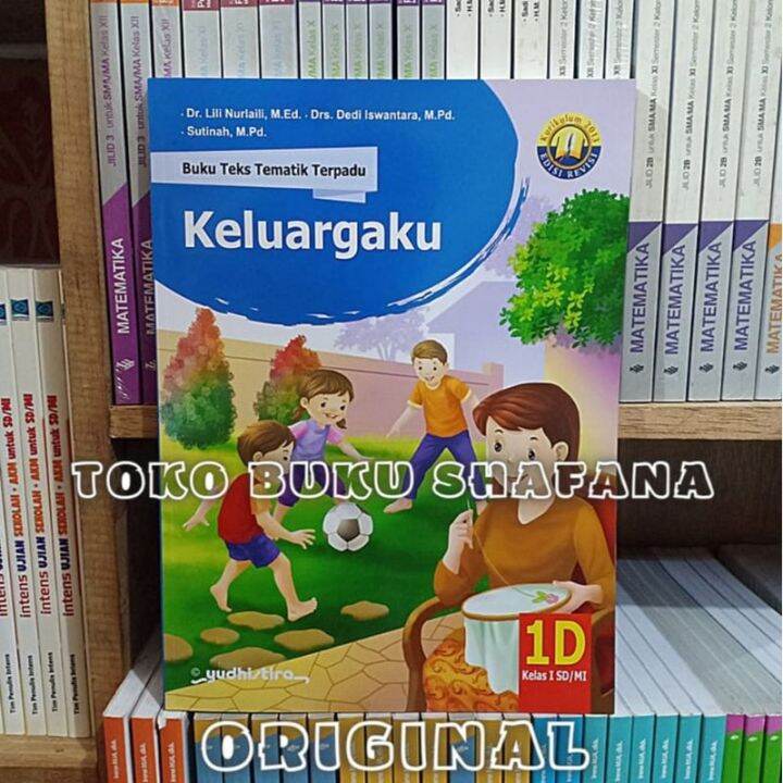 Buku Teks Tematik Terpadu 1D Yudhistira Kelas 1 SD/MI K13 Edisi Revisi ...