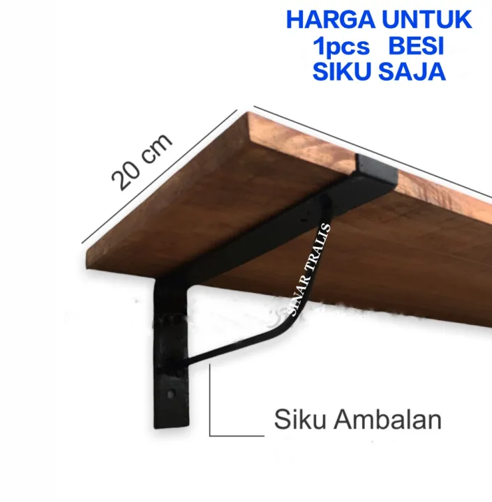 RAK DINDING BESI SIKU PENYANGGA KAYU AMBALAN/BESI SIKU BREKET | Lazada ...