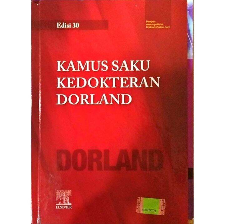 Kamus Saku Kedokteran Dorland Edisi 30 Hard Cover [PROMO] Elsevier DORLAND Edisi 30 Bahasa ...