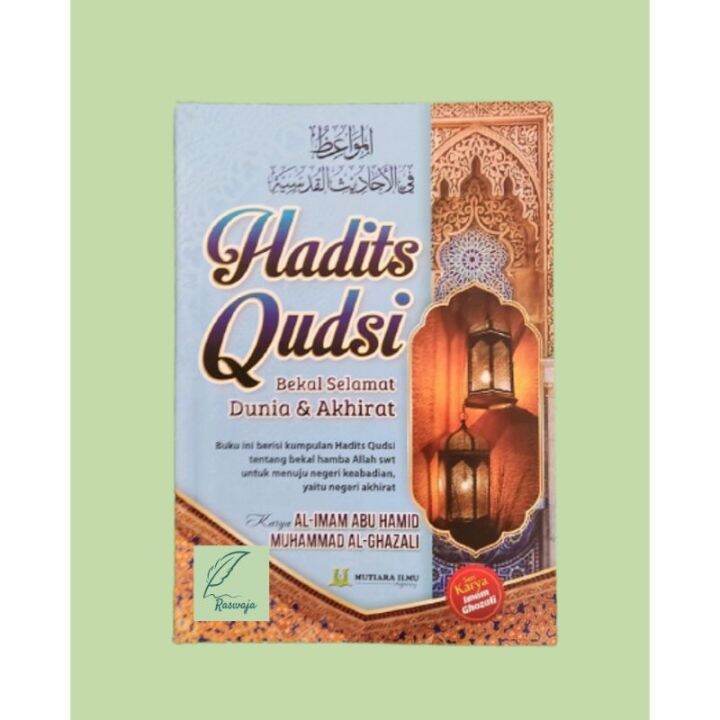 Kitab Hadis Qudsi / Hadist Qudsi / Hadits qudsi ( Bekal selamat dunia ...