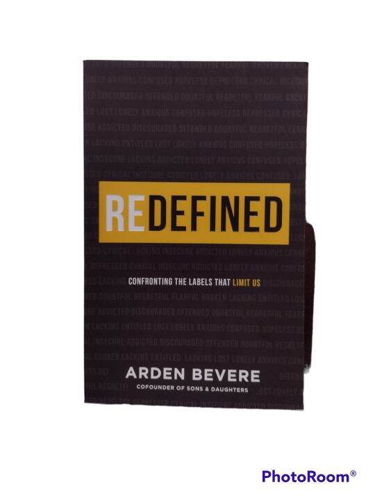 Redefined: Confronting the Labels That Limit Us by: Arden Bevere ...
