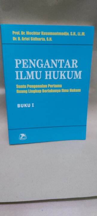 PENGANTAR ILMU HUKUM.BUKU 1. PROF. DR. MOCHTAR KUSUMAATMADJA | Lazada Indonesia