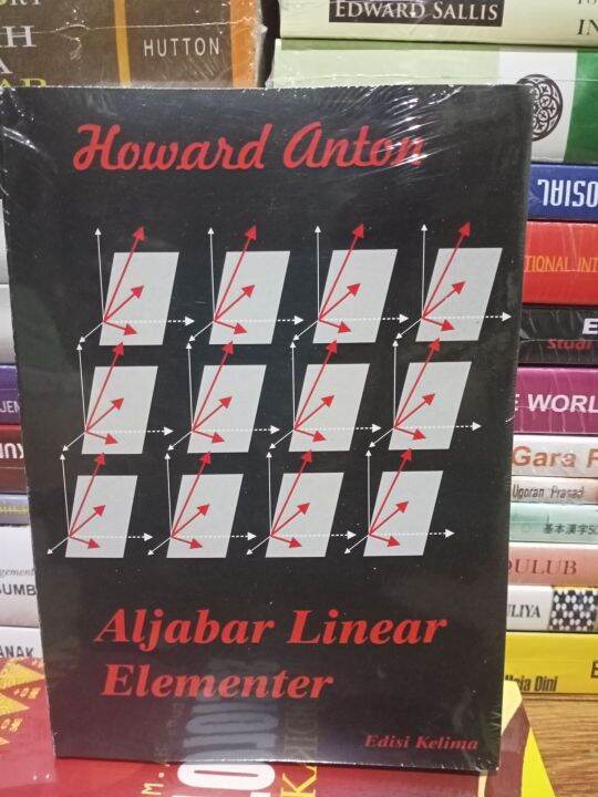 Aljabar Linier Elementer Edisi 5.- Howard Anton | Lazada Indonesia
