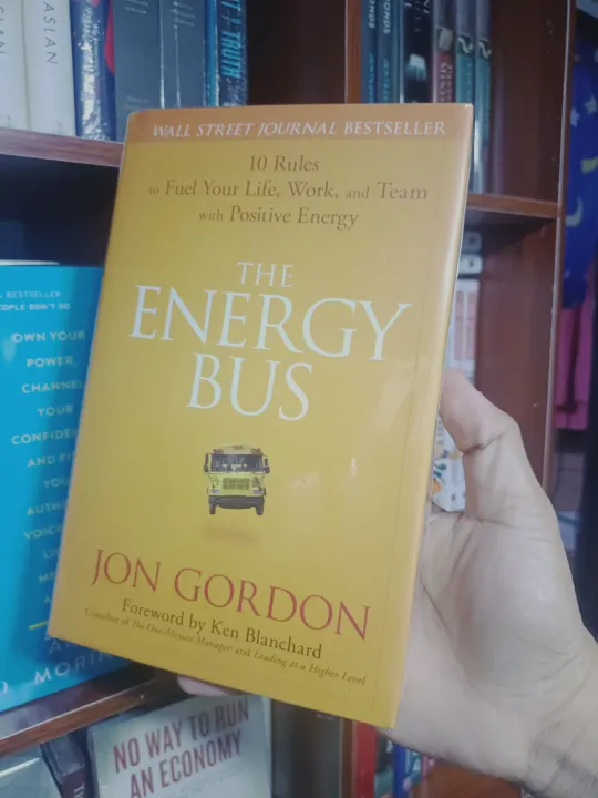 THE ENERGY BUS by JON GORDON (HARDCOVER) | Lazada PH