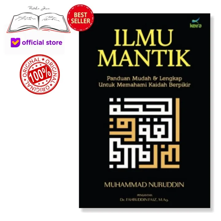 Buku Ilmu Mantik Mantiq Panduan Mudah dan Lengkap untuk Memahami Kaidah Berfikir Karya Muhammad ...