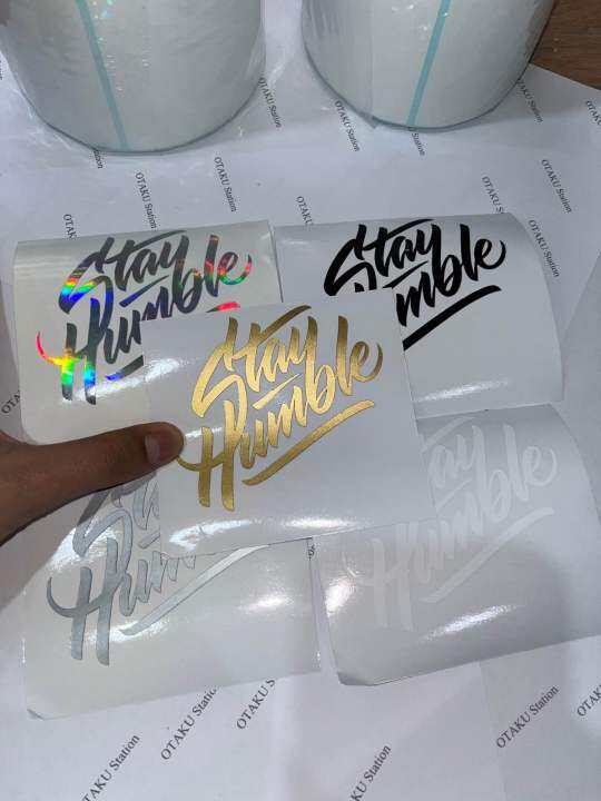 STAY HUMBLE Machine Cut Vinyl Sticker for Car, Motor, Laptops, Bikes ...