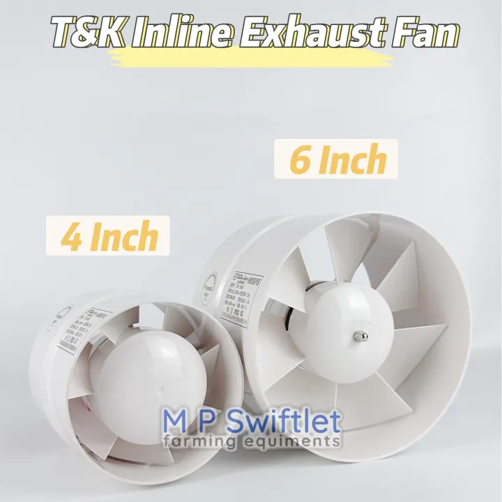 4 Inch & 6" Inch T&K Inline Exhaust Fan | Lazada