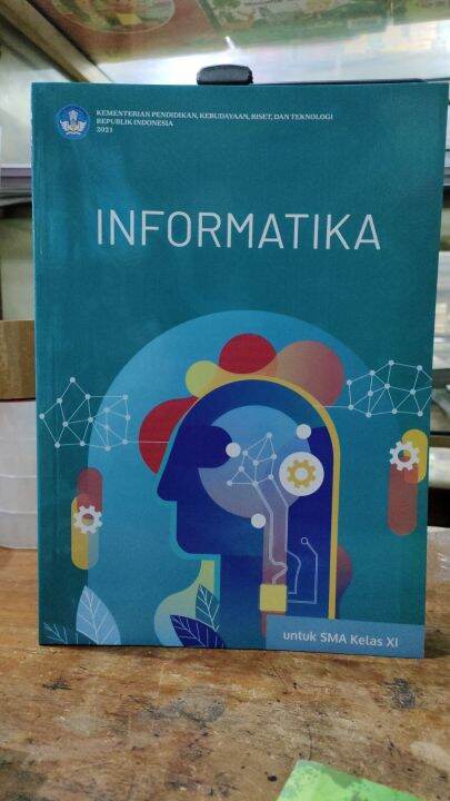 Buku Paket Informatika Kelas 11 Sma Kurikulum Merdeka 2021 | Lazada Indonesia