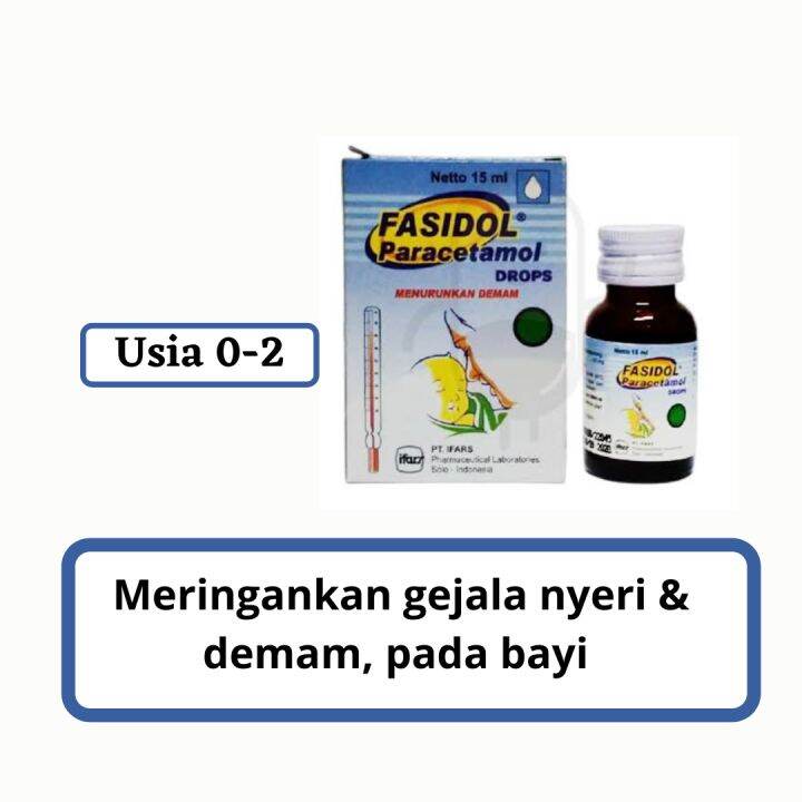 Fasidol (paracetamol)drop Pereda Demam untuk bayi usia 0-2 tahun 15m ...