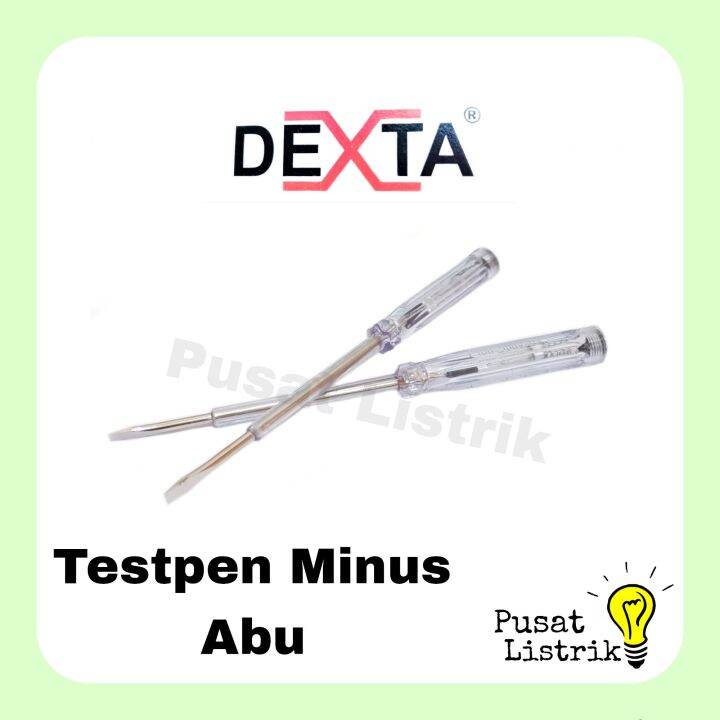 Testpen Dexta Obeng Listrik Abu Dexta Testpen Minus Obeng Listrik ...