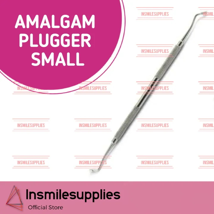 AMALGAM PLUGGER SMALL Premium Quality Hand Instrument | Lazada PH