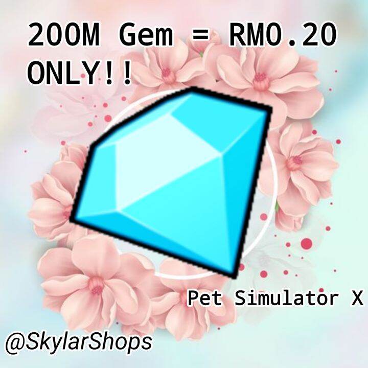 Roblox Pet Simulator X GEMS! 200M Gem= RM0.20 ONLY!!! | Lazada