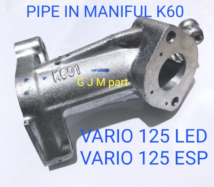PIPE INLET K60 INTAKE INTEK MANIFUL MANIFOLD MANIPUL HONDA VARIO 125 NEW VARIO 125 ESP LED ...