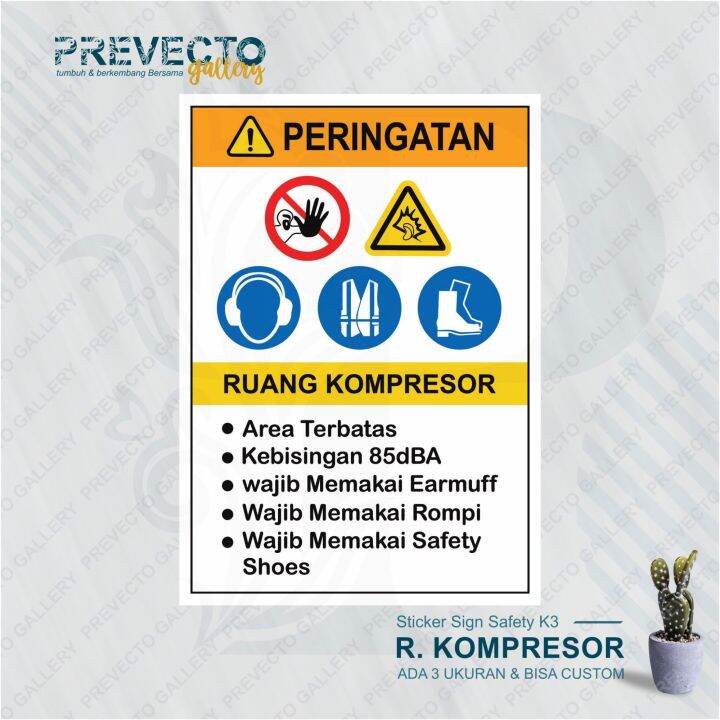 Sticker Sign Safety K3 Area Terbatas / Sticker Sign Ruang Kompresor ...