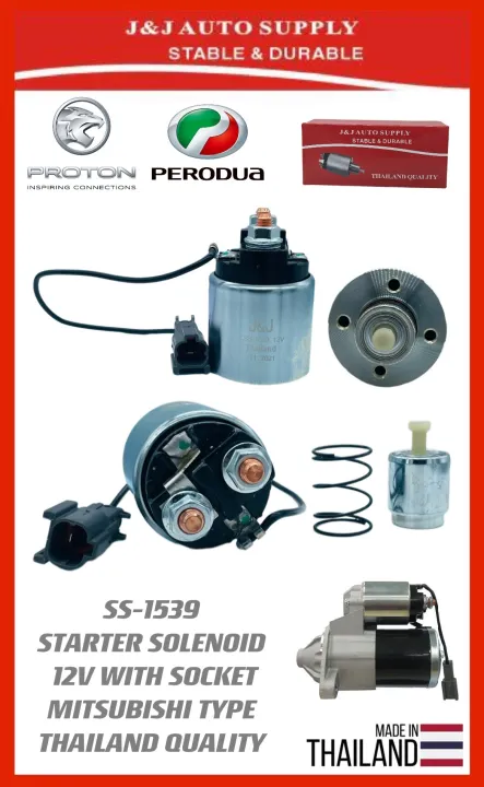 SS-1539 J&J STARTER SOLENOID THAILAND FOR USE ON: PROTON SAGA BLM,FL ...